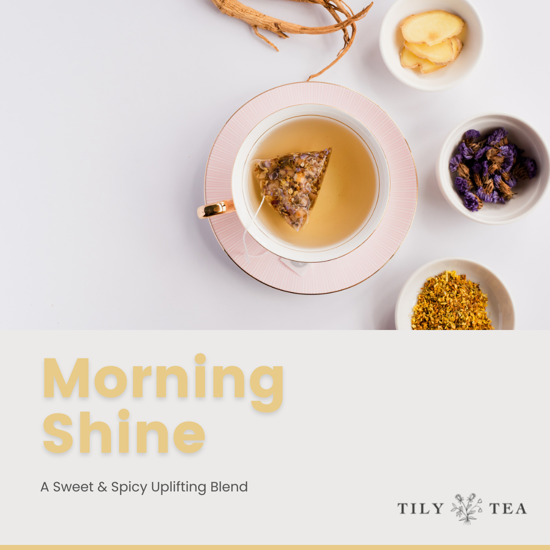 Morning Shine Zoom-In – Tily Tea